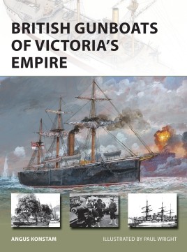 BRITISH GUNBOATS OF VICTORIA’S EMPIRE & US NAVY GUNBOATS 1885-1945 ...