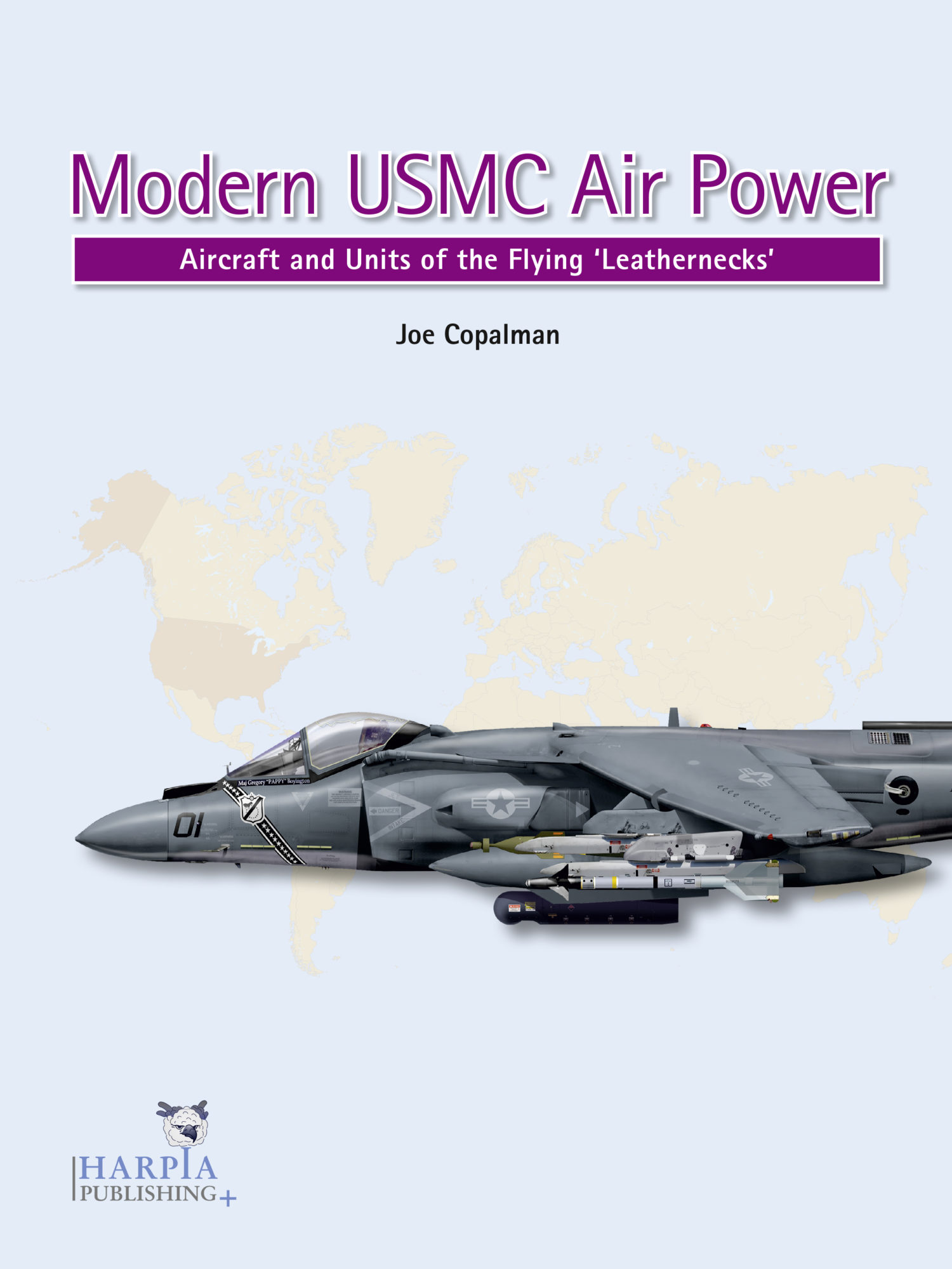 MODERN USMC AIR POWER: AIRCRAFT AND UNITS OF THE FLYING ‘LEATHERNECKS ...