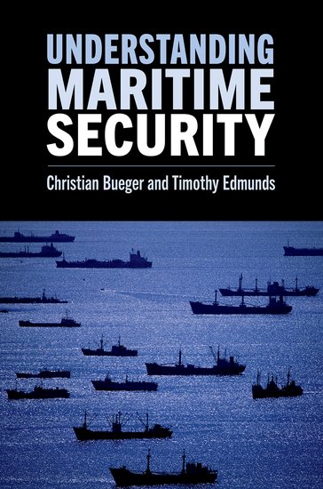 Understanding Maritime Security - The Naval Review