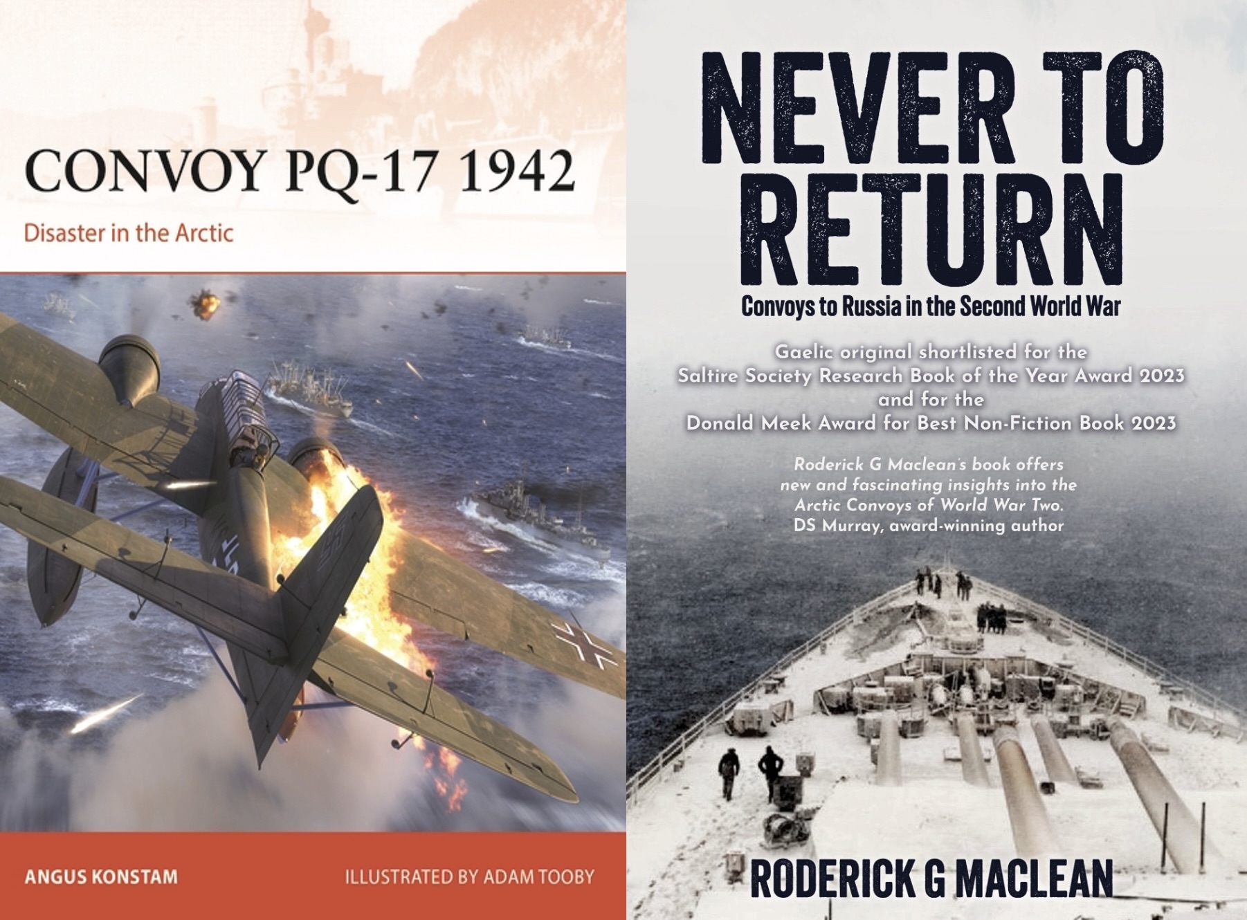 Convoy PQ-17: Disaster in the Arctic & Never to Return: Convoys to ...